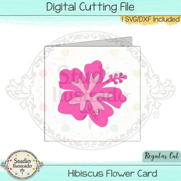 Hibiscus Flower Card - Corte Regular - Recorte | Studio Ilus